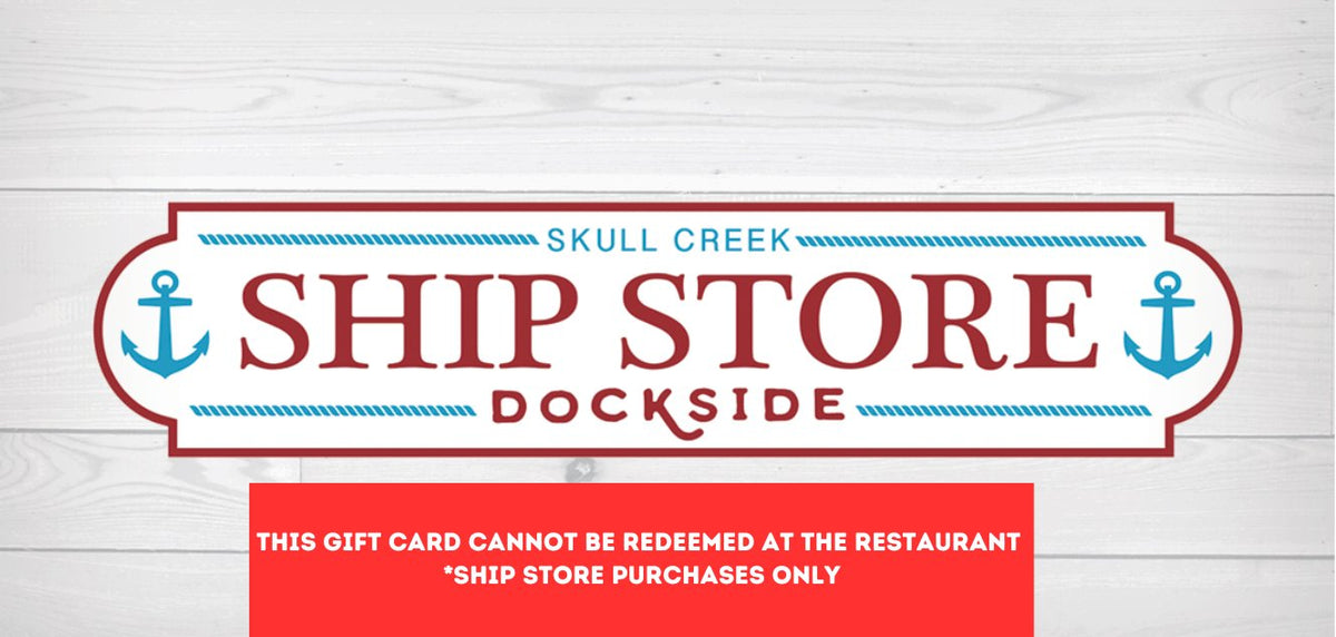 Gift Card – Skull Creek Dockside
